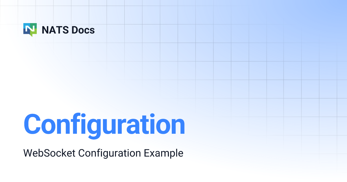 Configuration | NATS Docs